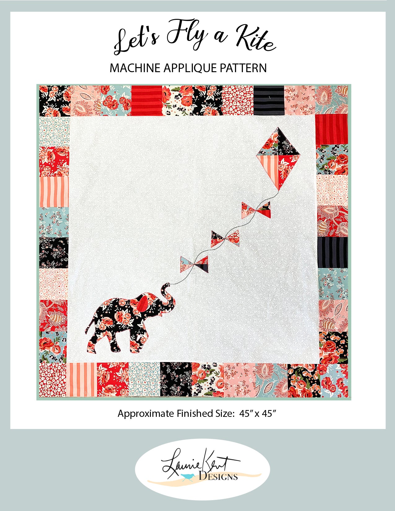 Let's Fly a Kite Applique Pattern – Laurie Kent Designs